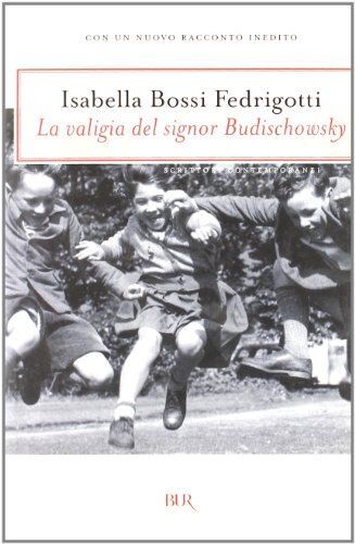 La Valigia Del Signor Budischowsky Bossi, Fedrigotti Isabella: | eBay.de