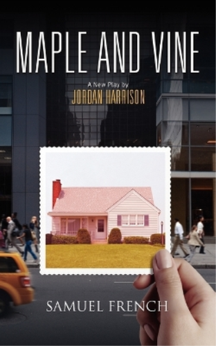Jordan Harrison Maple and Vine (Taschenbuch) (US IMPORT) 9780573700217 ...