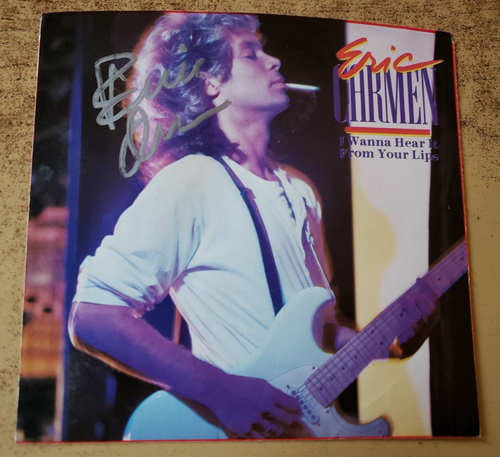 HAND SIGNED EXCELLENT 1980s Eric Carmen I Wanna Hear It From You SLEEVE ...