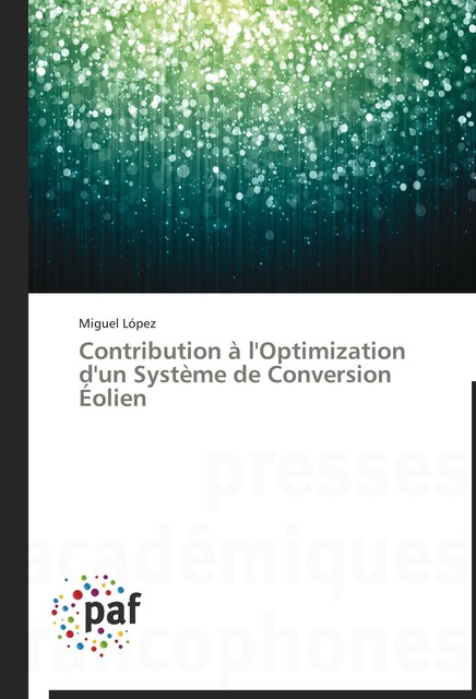 Contribution À L'optimization D'un Système de Conversion Éolien von Miguel López (2014 ...