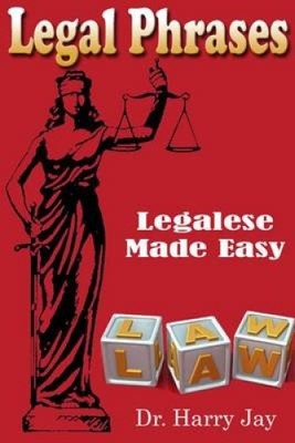 Legal Phrases: Legalese Made Easy by Dr Harry Jay [Paperback] | eBay ...