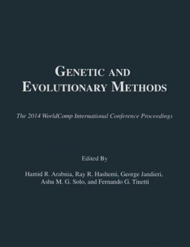 Genetic and Evolutionary Methods by Ray R. Hashemi (2015, Trade ...
