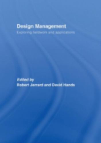 Design Management : Exploring Fieldwork and Applications by David Hands ...