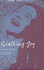 Stalking Joy (Walt McDonald First-Book Series) Benbow, Margaret and ...