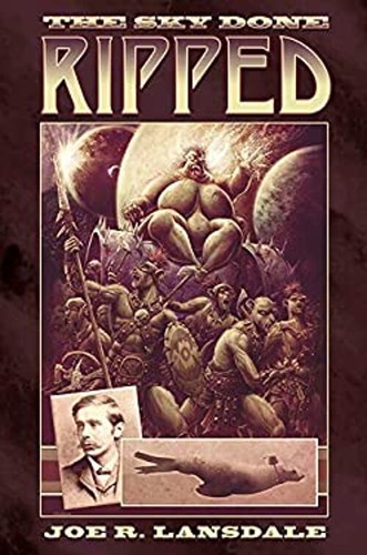 The Sky Done Ripped Hardcover Joe R. Lansdale 9781596069107| eBay