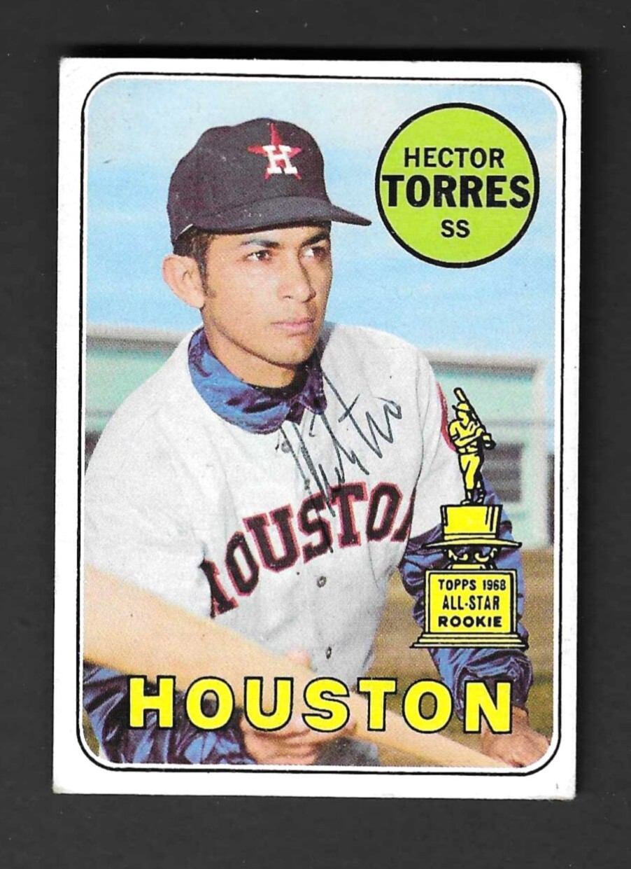 HECTOR TORRES Astros Signed Autographed 1969 Topps ASR Baseball Rookie ...