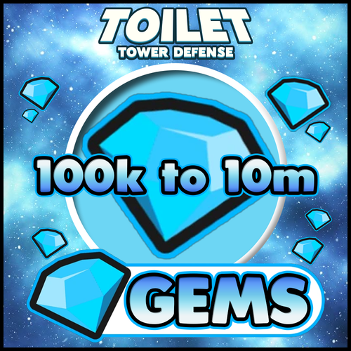 100k to 10m TTD Gems 💎 Toilet Tower Defense Roblox Diamonds 💎 200k 500k ...
