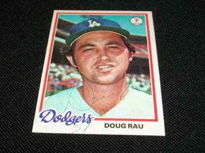 LA Dodgers Doug Rau Auto Signed 1978 Topps Card #641 TOUGH N | eBay