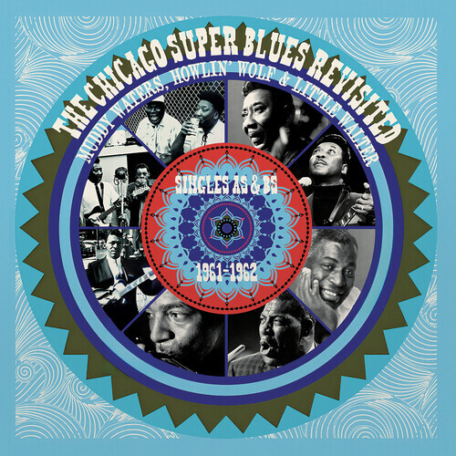 Chicago Super Blues Revisited-Singles As & Bs 1961-1962 by Waters ...