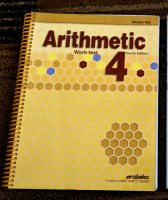 Abeka Arithmetic 4 Work Text Answer Key, 4th Edition, 2020 FAST ...