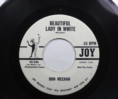 50'S & 60'S Promo 45 Don Meehan - Lady In White / An Open Letter To Mr ...