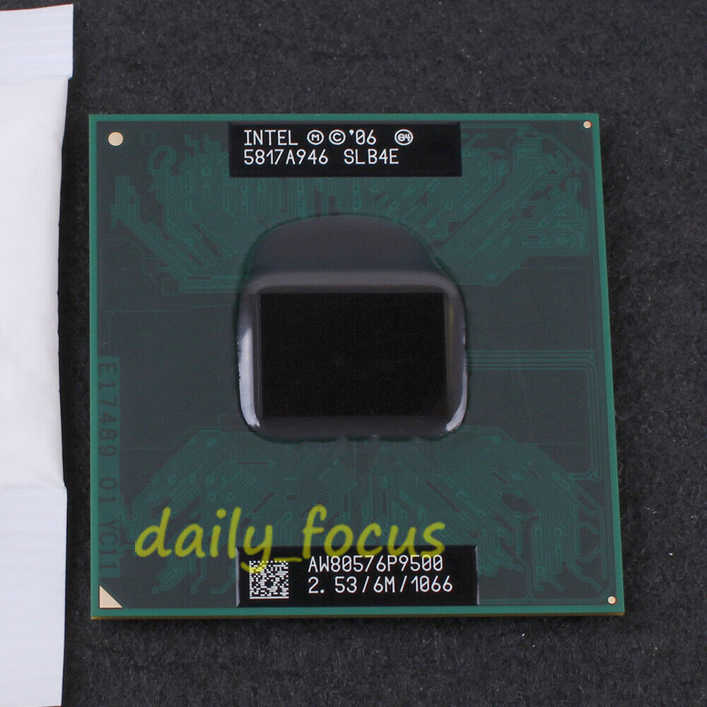 Intel Core 2 Duo Model P9500 2.53 GHz Dual-Core Socket P CPU Processor ...