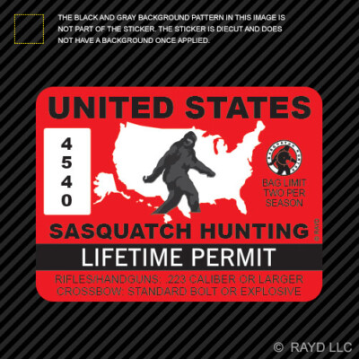 United States Sasquatch Hunting Permit Sticker Die Cut Decal Bigfoot ...