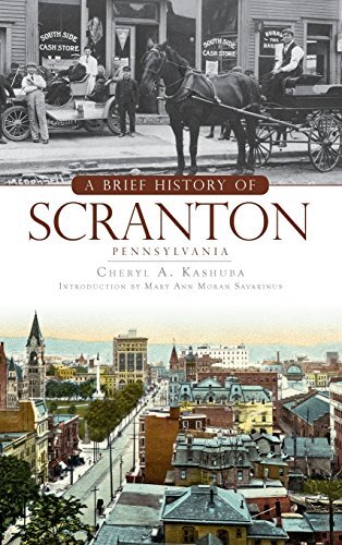 A Brief History of Scranton, Pennsylvania New 9781540220752 Fast Free ...