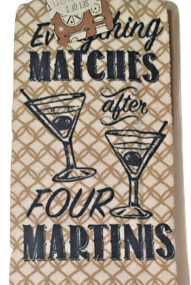 Kitchen Towels Set of 2 Everything Matches After Four Martinis | eBay