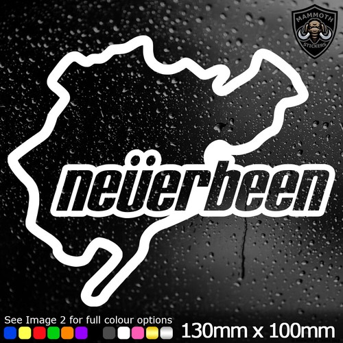 Neverbeen Car Sticker Never Been Nurburgring JDM DUB Decal Window ...
