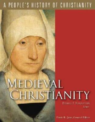 Medieval Christianity (A People's History of Christianity, Vol. 4 ...