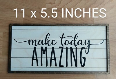 11x5.5" Make Today Amazing Wood Home Decor Shiplap Sign Inspirational ...