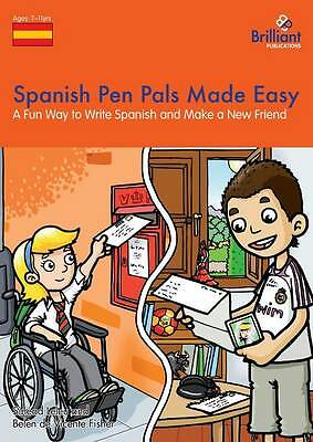 Spanish Pen Pals Made Easy KS2: A Fun Way to Write Spanish and Make a ...