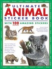Ultimate Animal Sticker Book with 100 amazing s, Books.. 9781861478764 ...
