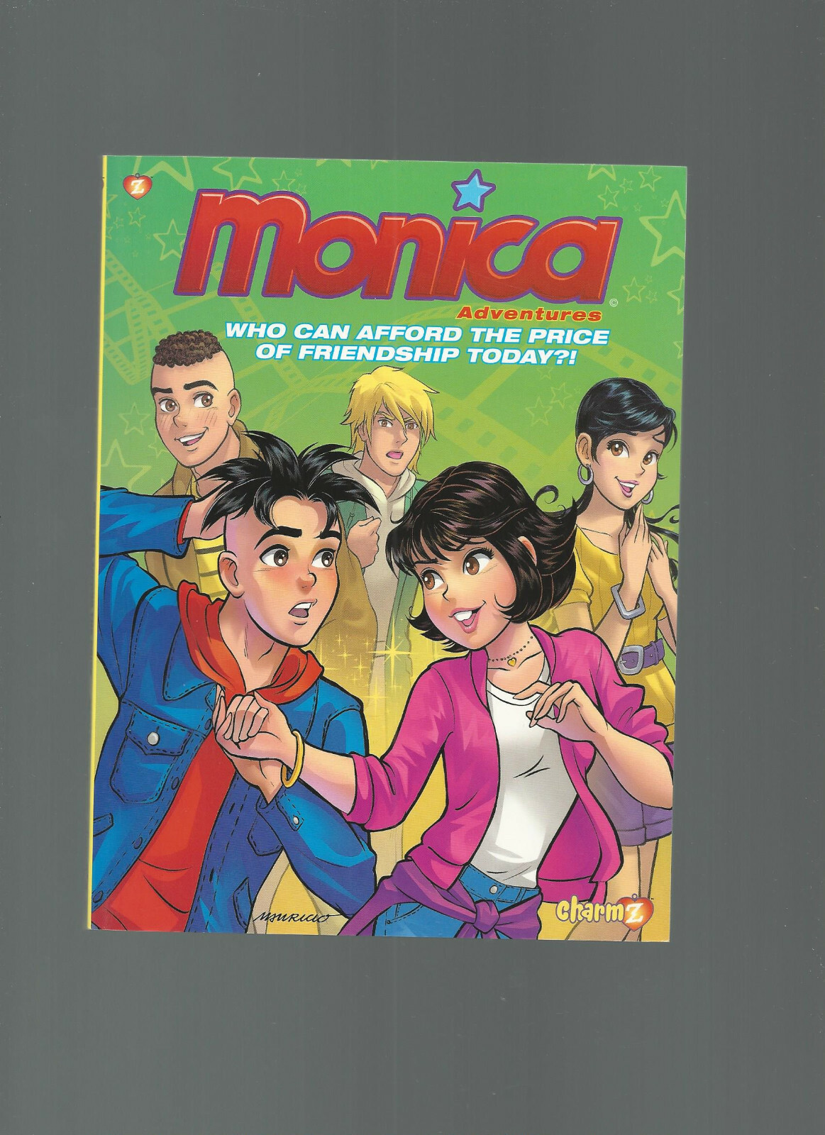 MONICA ADVENTURES WHO CAN AFFORD THE PRICE OF FRIENDSHIP TODAY ...