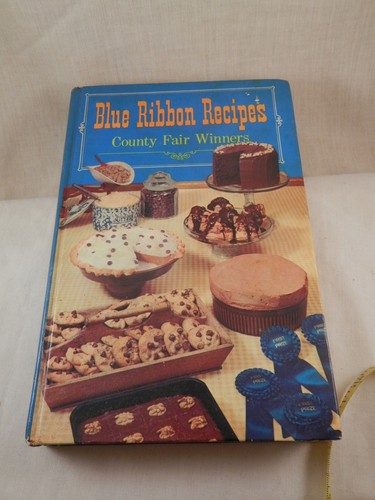 Blue Ribbon Recipes Country Fair Winners Cook book 1968 First Edition ...