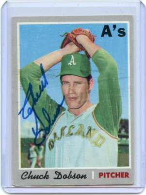 1970 TOPPS BASEBALL #331 CHUCK DOBSON AUTOGRAPH, OAKLAND ATHLETICS A'S ...