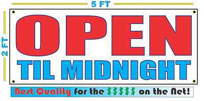 OPEN TIL MIDNIGHT BANNER Sign NEW Larger Size Best Quality for the ...