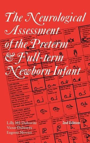 Victor Dubowitz Lilly M. S. Neurological Assessment of the Preterm and ...