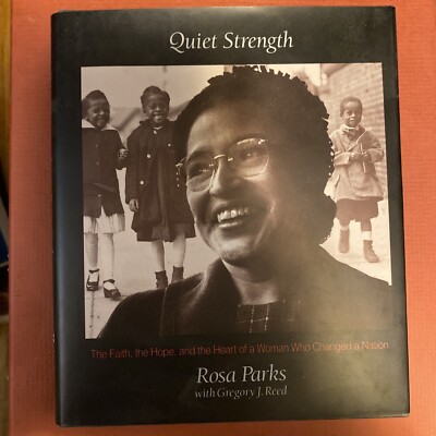 Quiet Strength Rosa Parks - Signed By Gregory Reed B29 9780310501503| eBay