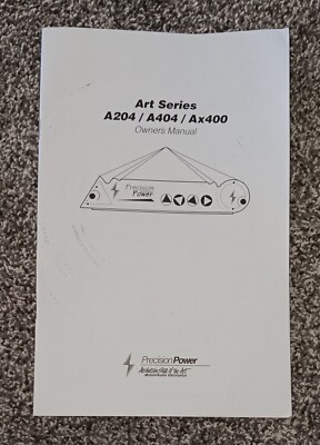 Precision Power Art Series A204 / A404 /Ax400 Owners Manual | eBay
