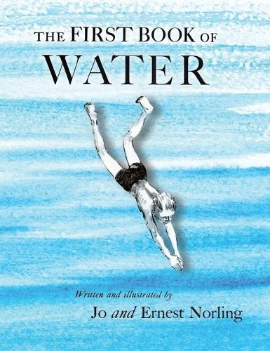 Jo Norling The First Book of Water (Hardback) (US IMPORT) | eBay UK