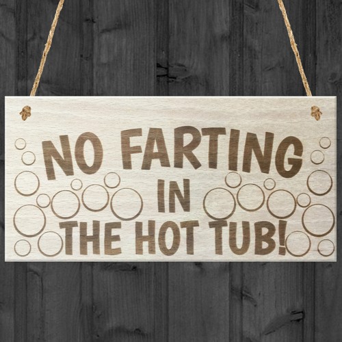 No Farting In The Hot Tub Novelty Wooden Hanging Plaque Funny Pool ...