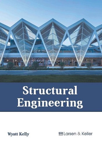 Structural Engineering by Wyatt Kelly (English) Hardcover Book ...