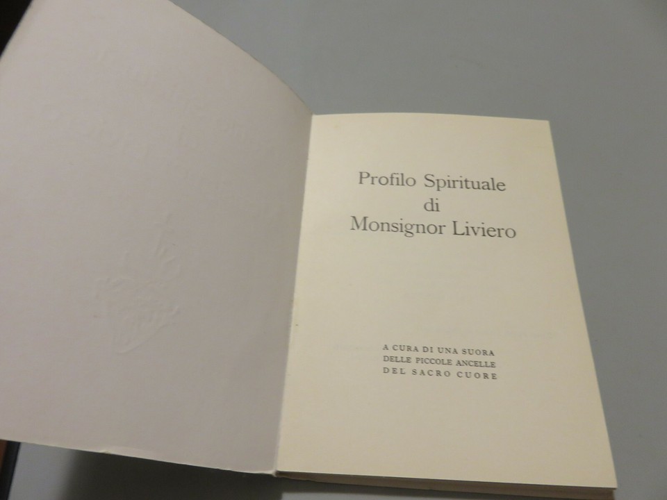 Profil Spirituale Di Monsignore Carlo Liviero Città di Castello 1969 ...