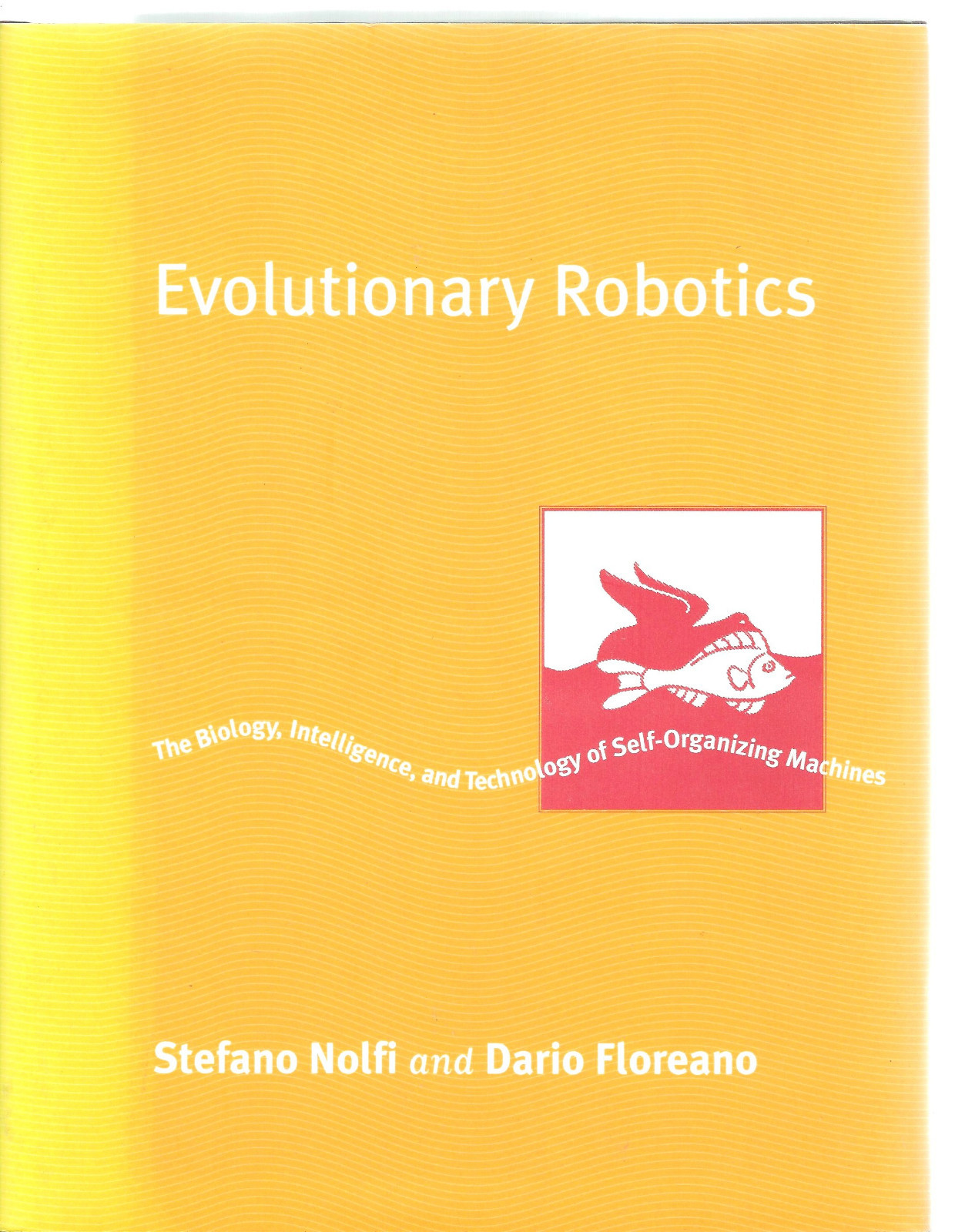 Hardcover Evolutionary Robotics by Stefano Nolfi & Dario Floreano MIT Press 9780262140706| eBay