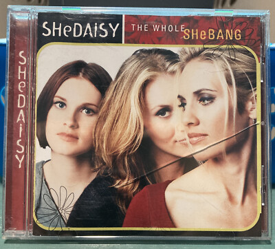 SHeDAISY “The Whole SHeBANG” CD 1999 Hollywood Records 720616500229| eBay