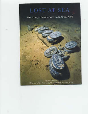 Lost at Sea: the Strange Route of the Lena Shoal Junk by Monique Crick ...