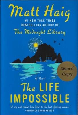 The Life Impossible: A Novel by Matt Haig SIGNED First Edition ...