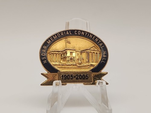 NSDAR Memorial Continental Hall 1905-2005 Daughters American Revolution ...