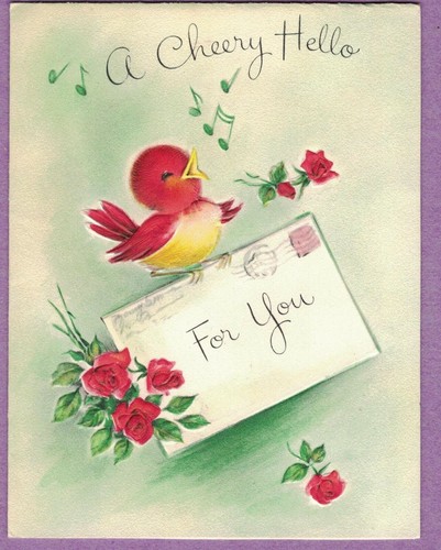 A CHEERY HELLO VTG HALLMARK CARD RED BIRD PERCH ON LETTER SINGING ...