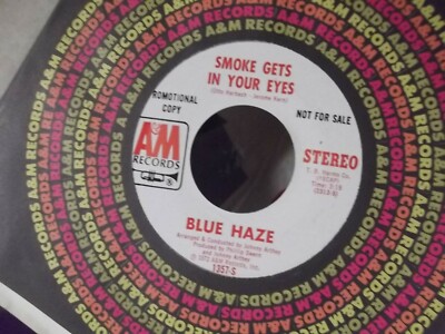 45! PROMO*BLUE HAZE SMOKE GETS IN YOUR EYES X 2 ON A&M RECORDS | eBay