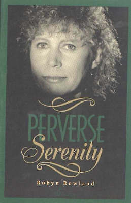 Perverse Serenity by Robyn Rowland (Paperback, 1992) for sale online | eBay