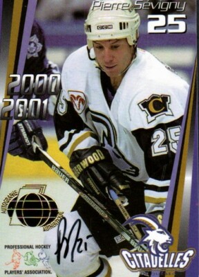Pierre Sevigny 2000-01 Quebec Citadelles Autographed Edition | eBay