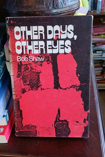 Bob Shaw Other Days Other Eyes Science Fiction Book Club 1973 Vintage ...