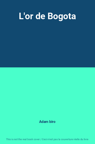 L'or de Bogota, Adam biro | eBay