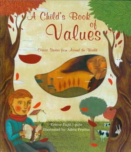 A Child's Book of Values: Classic Stories from Around the World ...