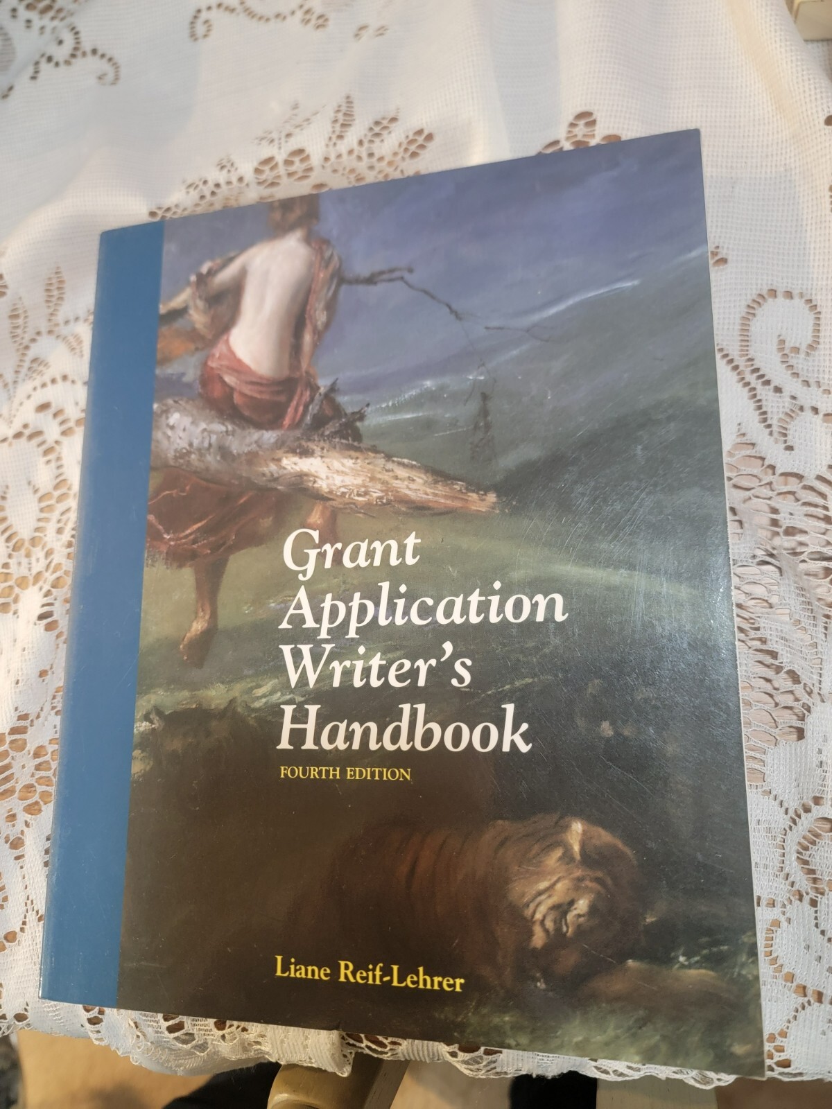 Grant Application Writer's Handbook by Liane Reif-Lehrer (2004, Trade ...