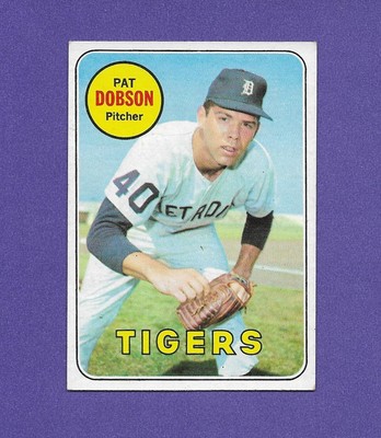 1969 Topps #231 Pat Dobson Detroit Tigers Centered EXMT- | eBay