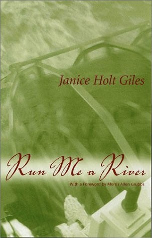 RUN ME A RIVER By Janice Holt Giles - Hardcover **BRAND NEW ...